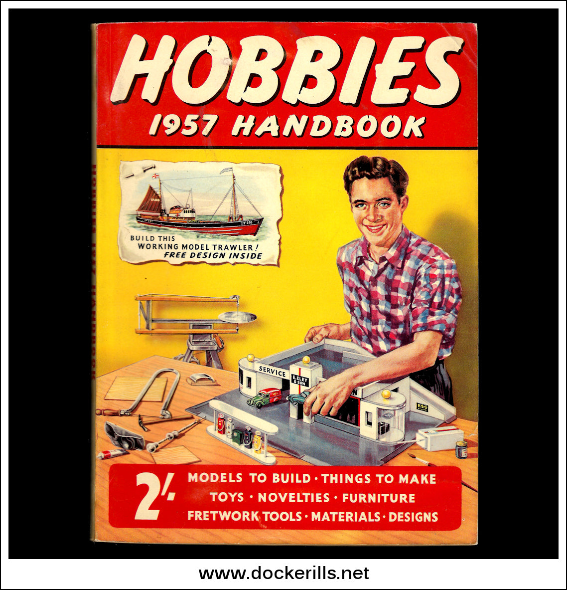 Hobbies Handbook, 1957. With 'Anglian' Working Model Trawler No. 253 S ...